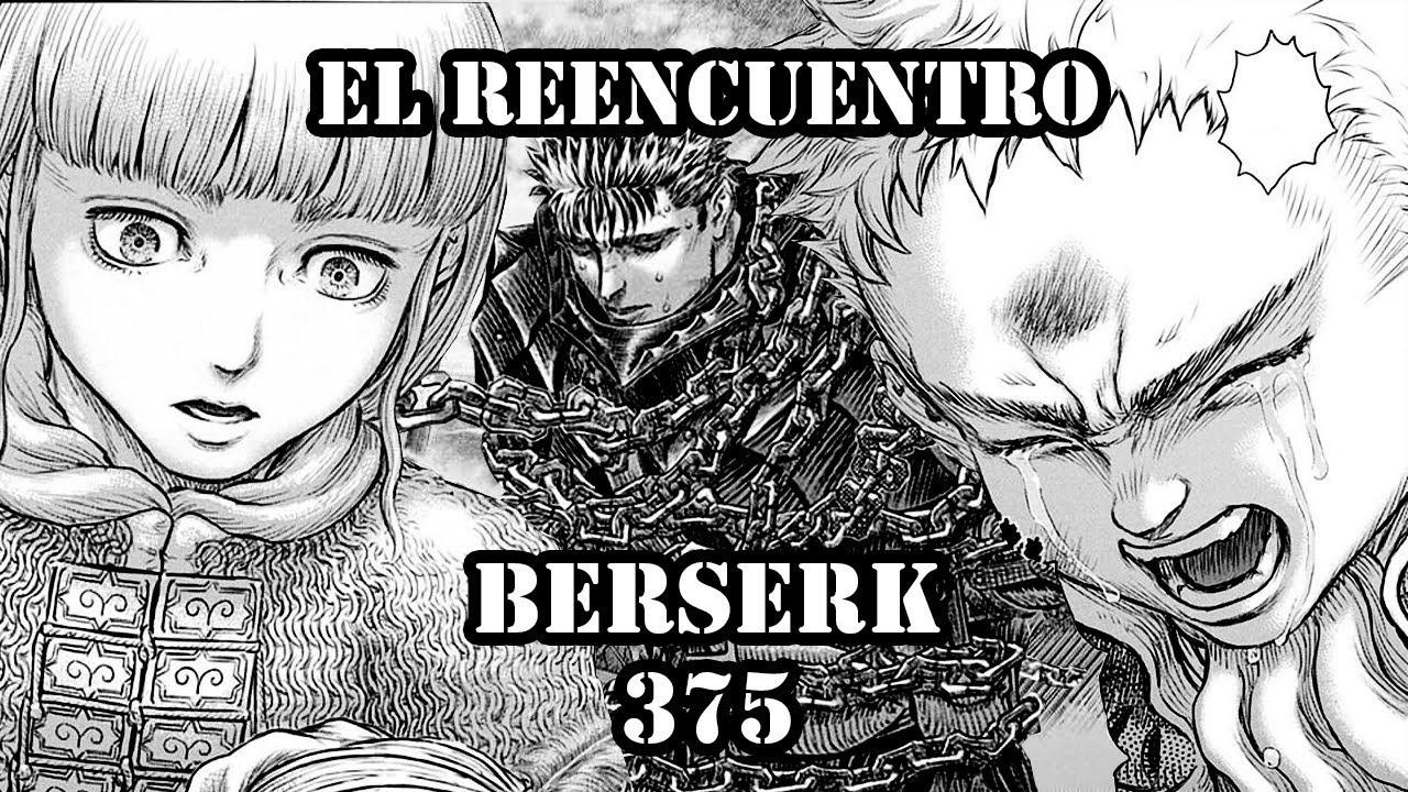 Berserk Manga 375: Resumen del emocionante capítulo | GAMER TOP